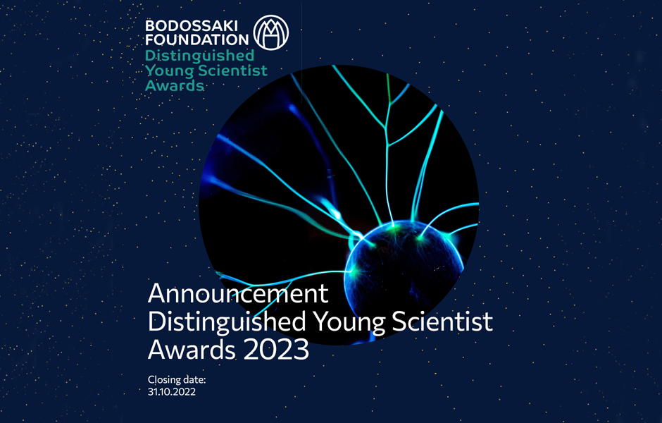 Announcement: Distinguished Young Scientist Awards 2023 - BODOSSAKI ...